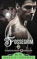 Fossegrim (Undraland #3) by Mary E. Twomey