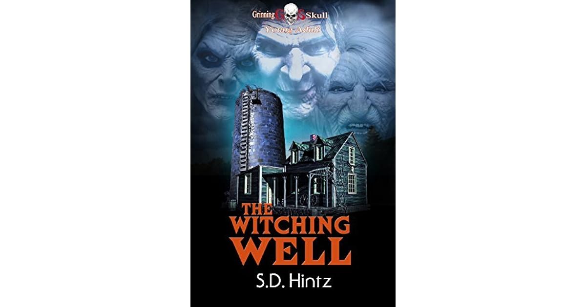 The Witching Well by S.D. Hintz