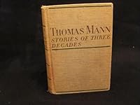 Stories of Three Decades by Thomas Mann