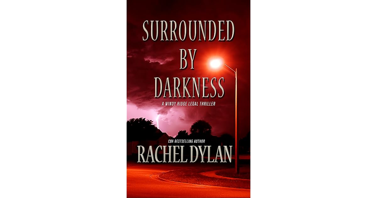 Surrounded by Darkness (Windy Ridge #3) by Rachel Dylan