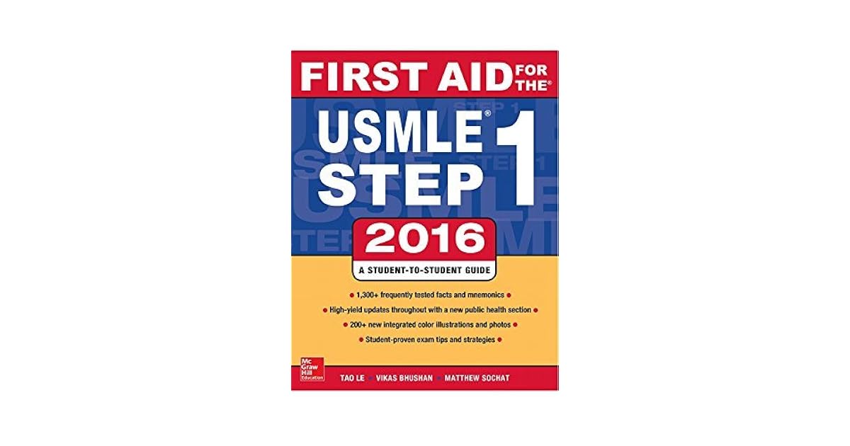 First Aid for the Usmle Step 1, 2016 by Tao Le