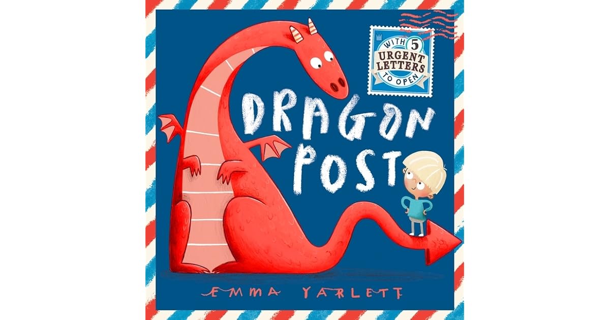 Dragon Post by Emma Yarlett