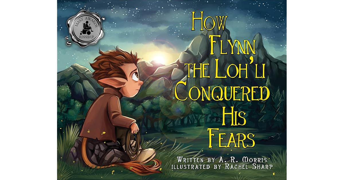 How Flynn the Loh'li Conquered His Fears by A.R. Morris