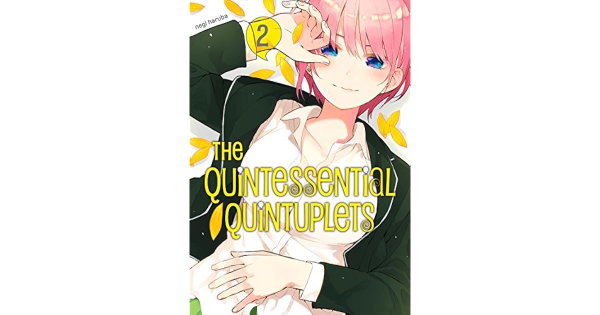 The Quintessential Quintuplets, Vol. 2 by Negi Haruba