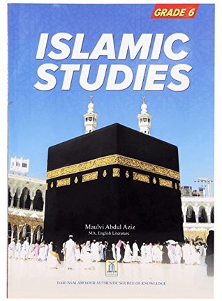 Islamic Studies (Grade 6) by Molvi Abdul Aziz