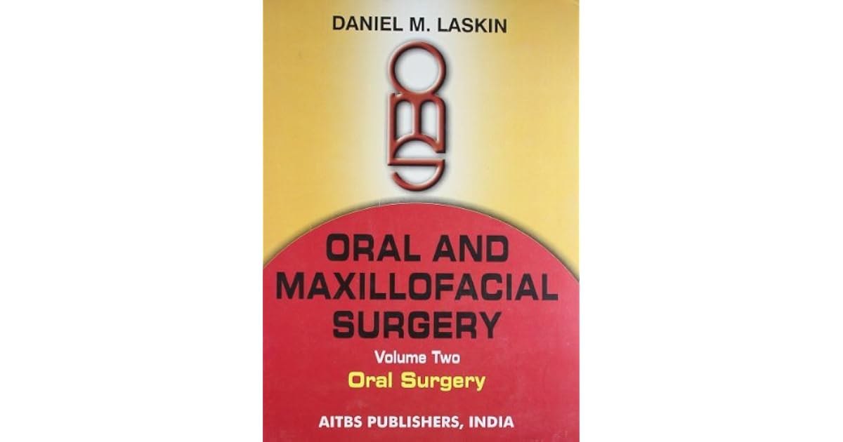 Oral and Maxillofacial Surgery Vol II by Daniel M. Laskin