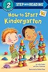 Welcome to Kindergarten by Anne Rockwell