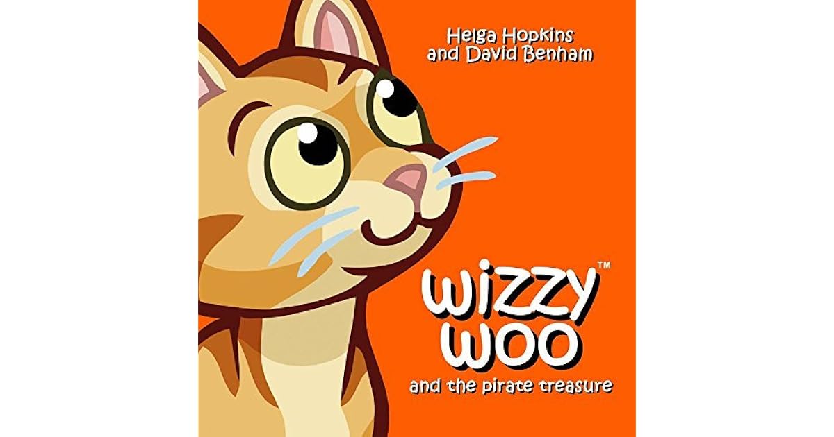 Wizzy-Woo and the Pirate Treasure by Helga Hopkins