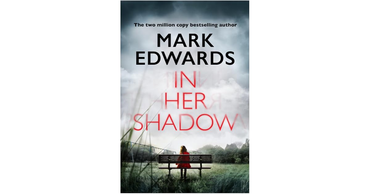 In Her Shadow by Mark Edwards