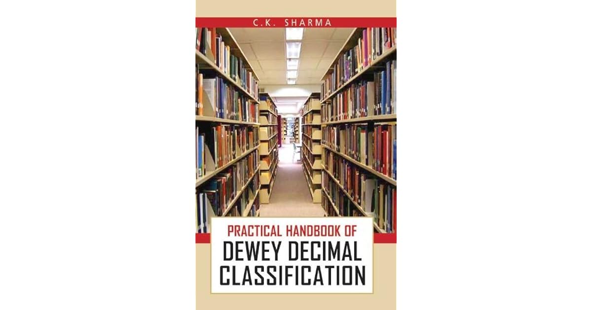 Practical Handbook of Dewey Decimal Classification by Chandar K. Sharma