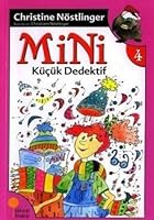 Mini, detective by Christine Nöstlinger