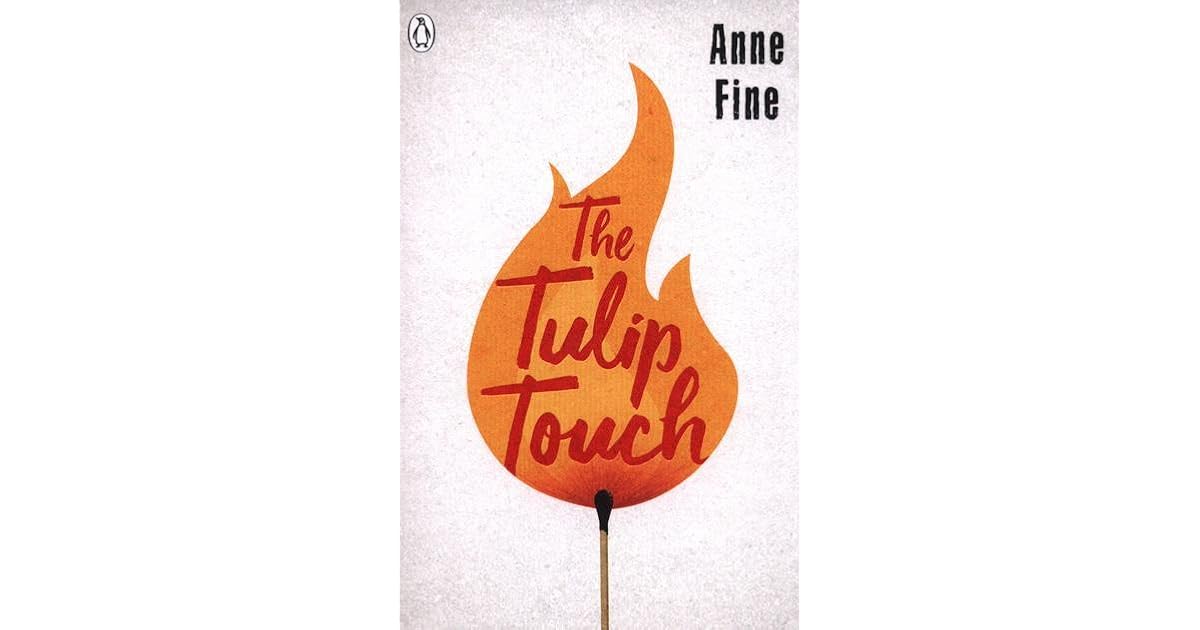 The Tulip Touch by Anne Fine
