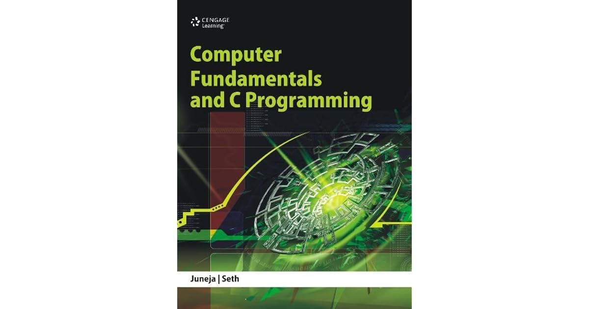 Computer Fundamentals And C Programming By B L Juneja