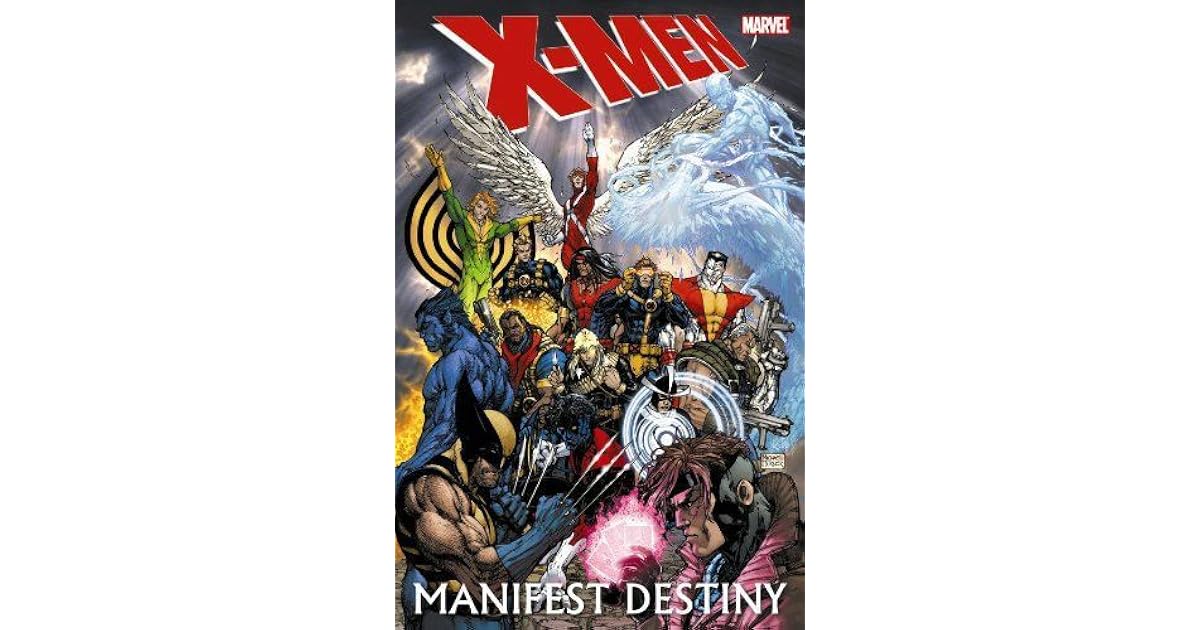 X-Men: Manifest Destiny by Mike Carey
