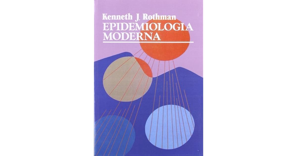 Epidemiologia Moderna by Kenneth J. Rothman