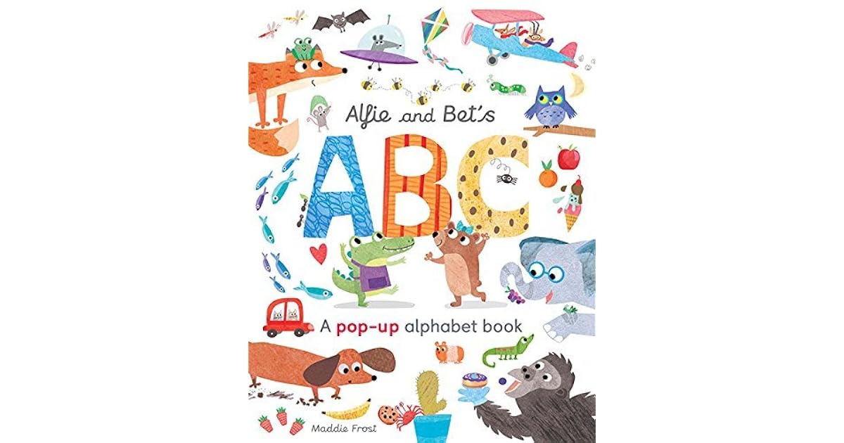 Alfie and Bet's ABC: A pop-up alphabet book by Patricia Hegarty