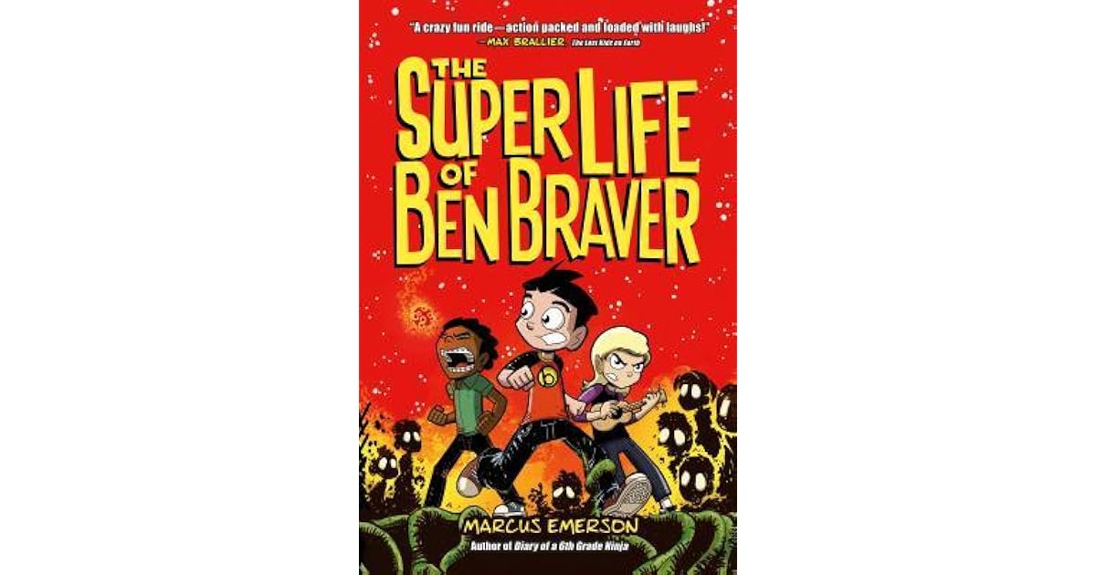 Book giveaway for The Super Life of Ben Braver (Ben Braver, 1) by ...
