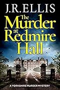 Yorkshire Murder Mysteries Series by J.R. Ellis