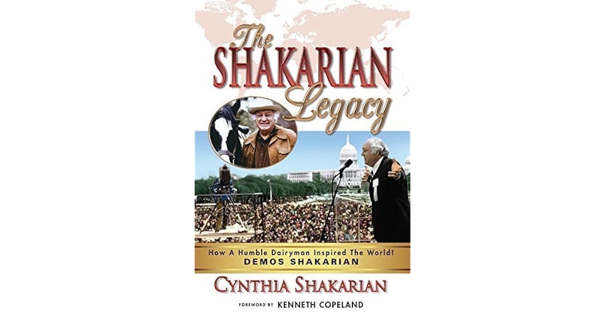 The Shakarian Legacy: How A Humble Dairyman Inspired The World! Demos ...