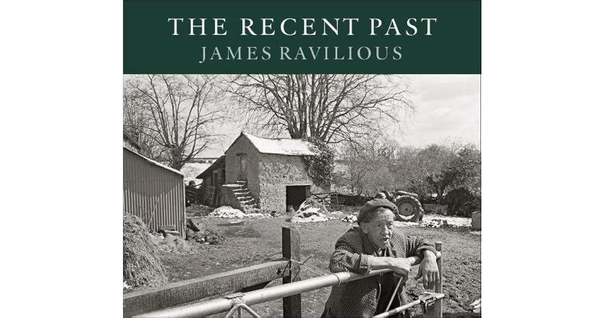 The Recent Past by James Ravilious