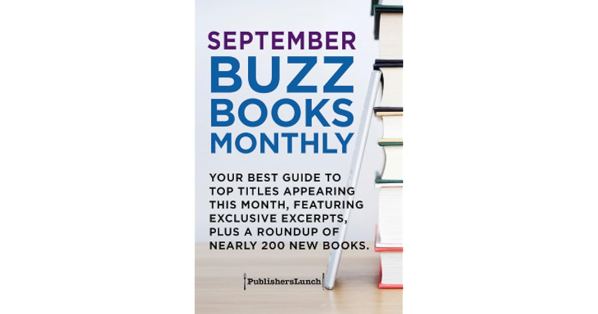 September 2018 Buzz Books Monthly by Publishers Lunch