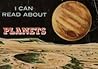 I Can Read About Planets by Darrow Schecter