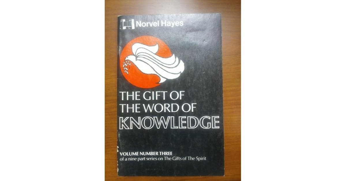 The Gift of The Word of Knowledge by Norvel Hayes