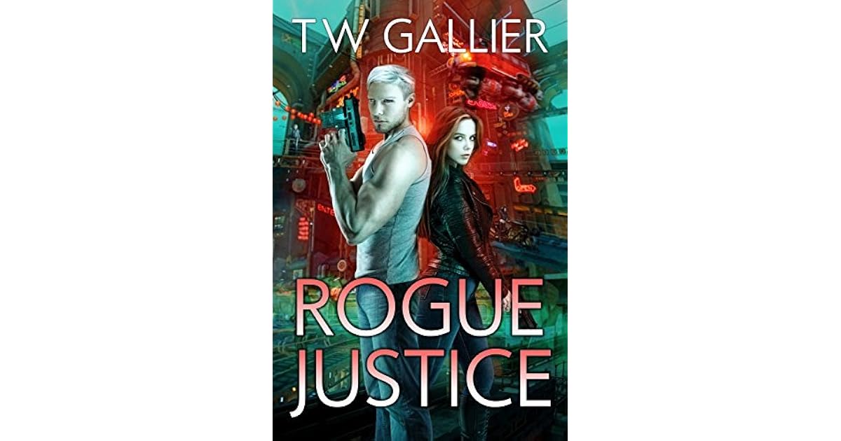 Rogue Justice by TW Gallier