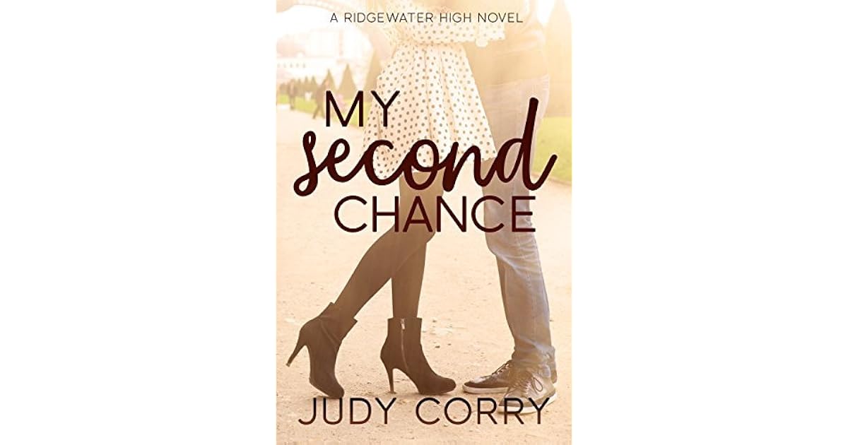 My Second Chance (Ridgewater High #4) by Judy Corry