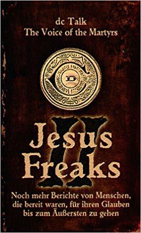 Jesus Freaks II by D.C. Talk