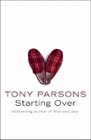 Starting Over by Tony Parsons