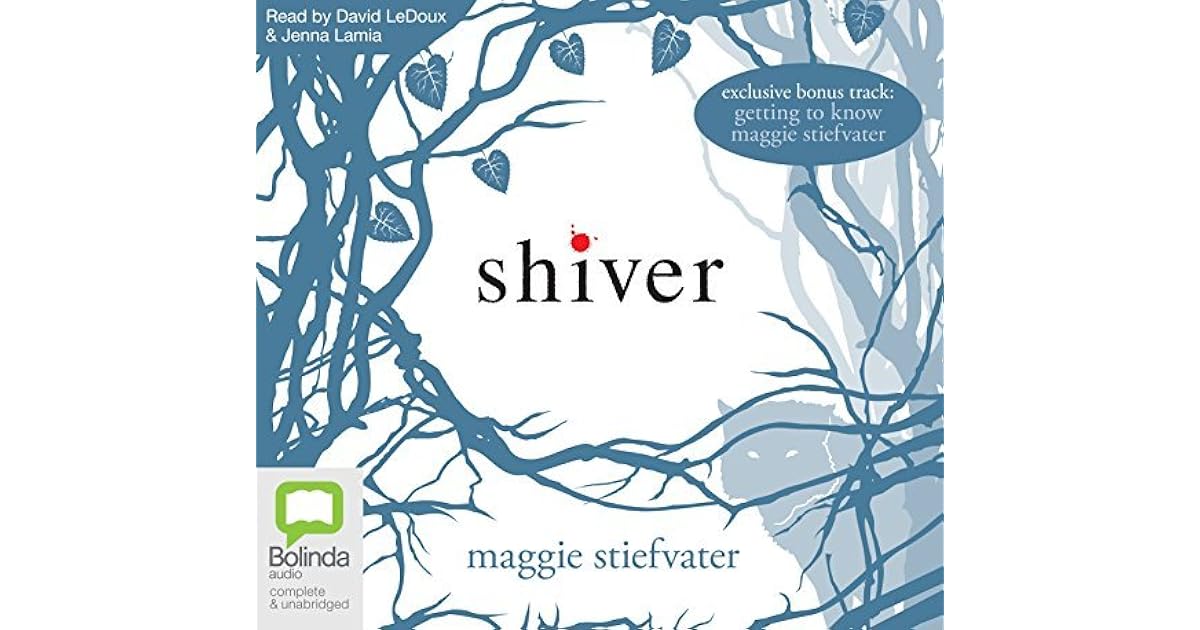 Shiver: 1 by Maggie Stiefvater