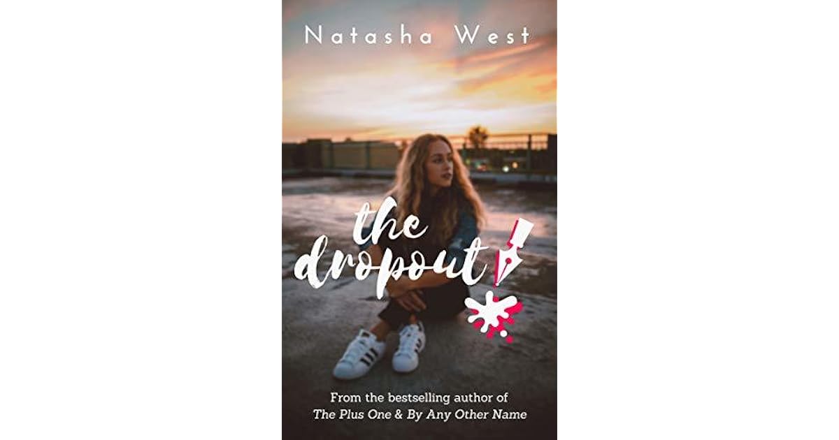 The Dropout by Natasha West