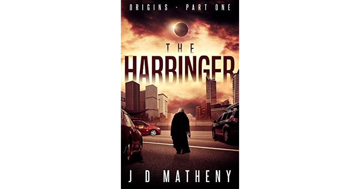 The Harbinger (Origins Book 1) by J.D. Matheny