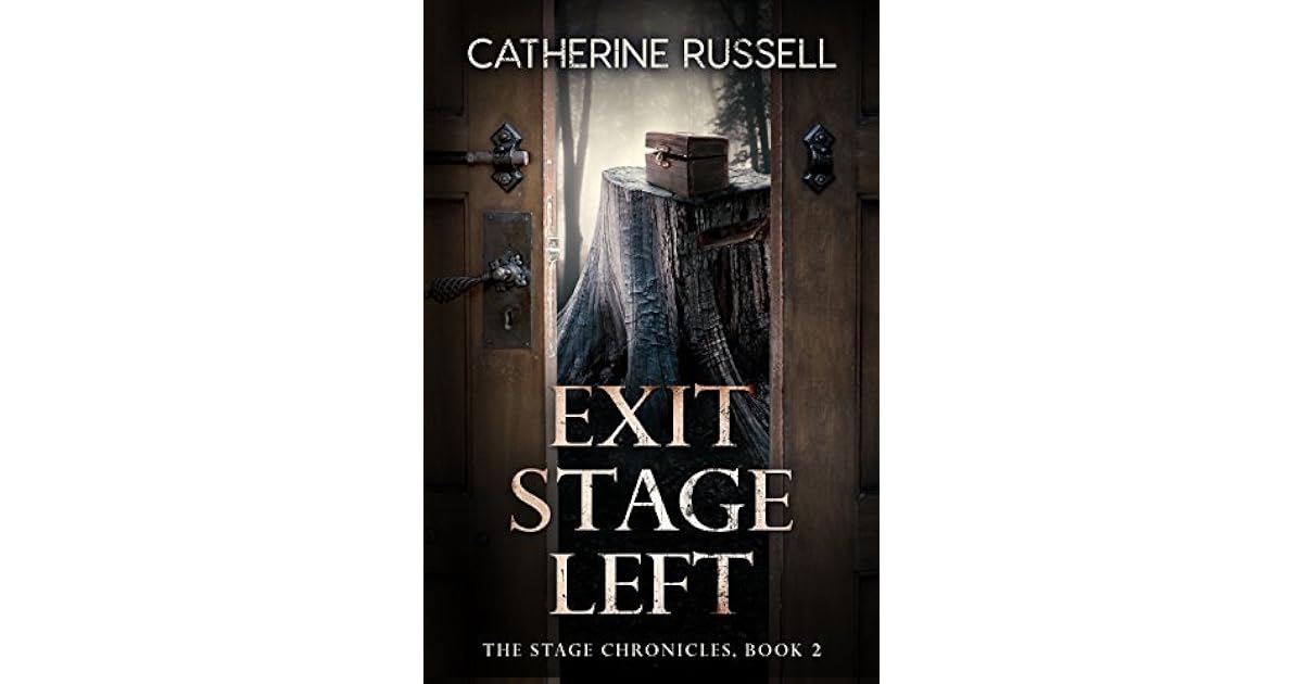 Exit Stage Left by Catherine Russell