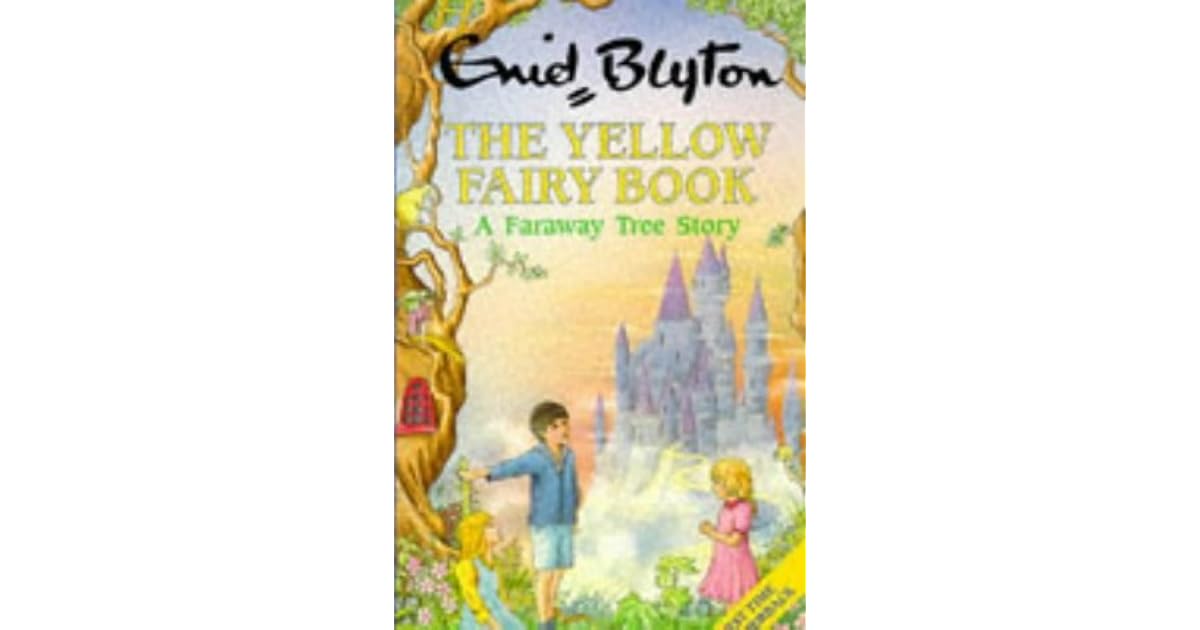 The Yellow Fairy Book by Enid Blyton