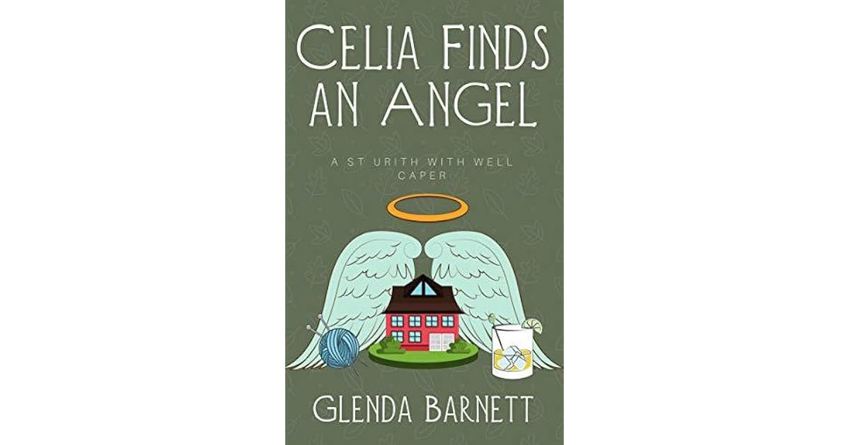 Celia Finds an Angel by Glenda Barnett