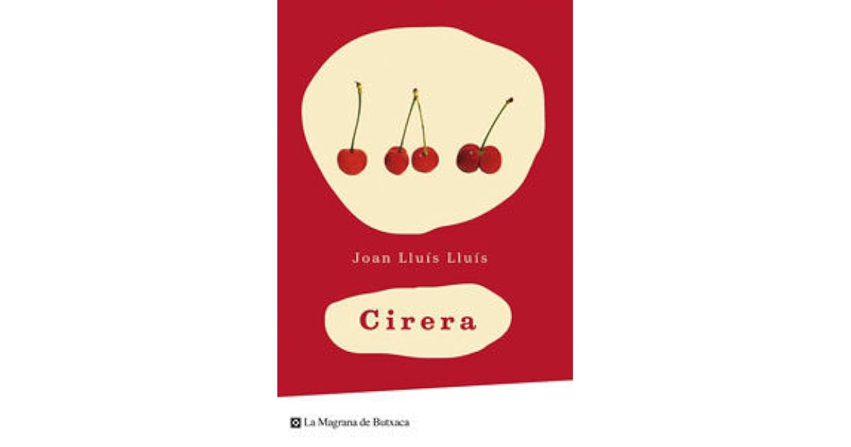 Cirera by Joan-Lluís Lluís