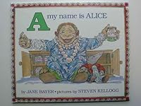 A, My Name Is Alice by Jane Bayer