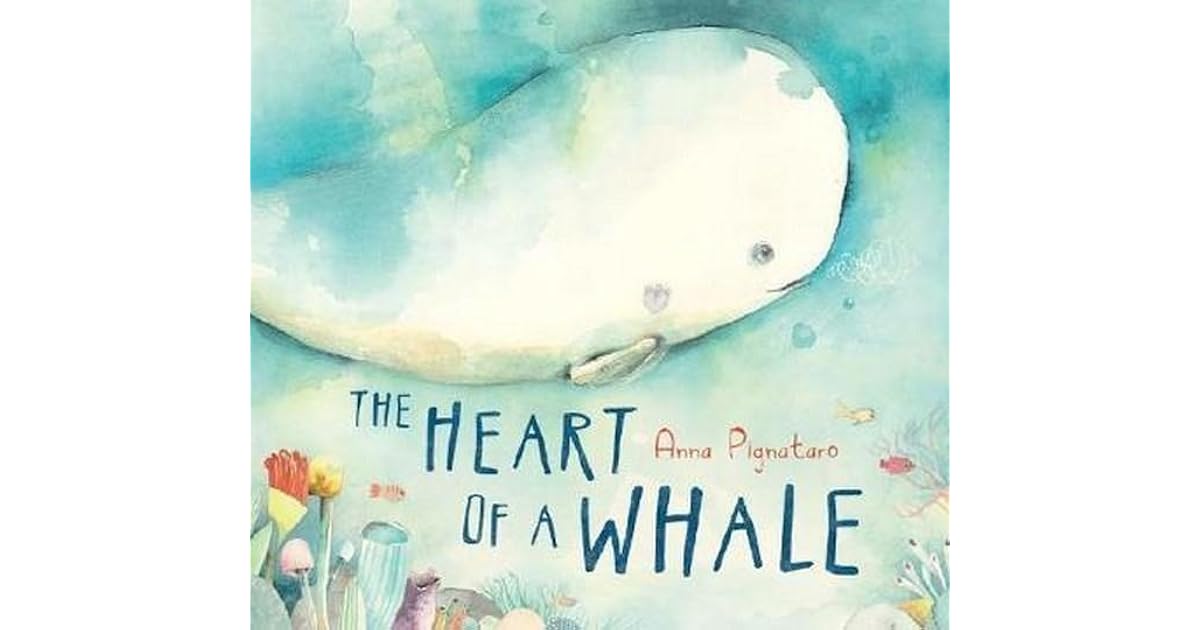 The Heart of a Whale by Anna Pignataro