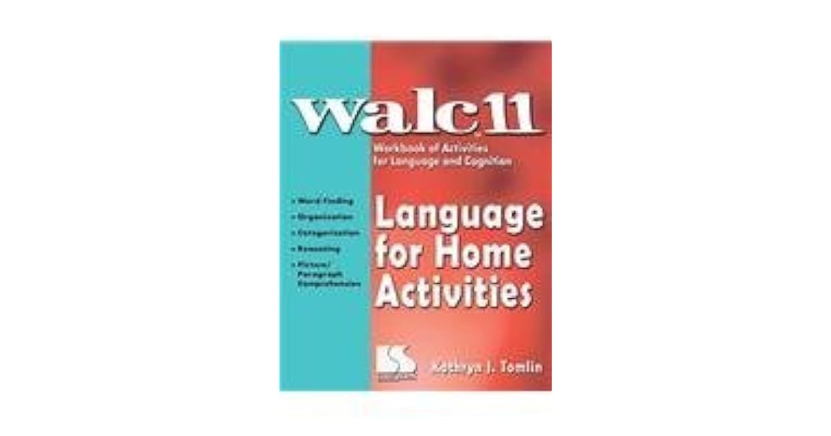 Walc 11: Language for Home Activites: Workbook of Activites for ...