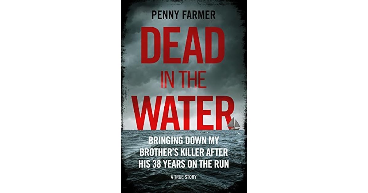 Dead In The Water by Penny Farmer