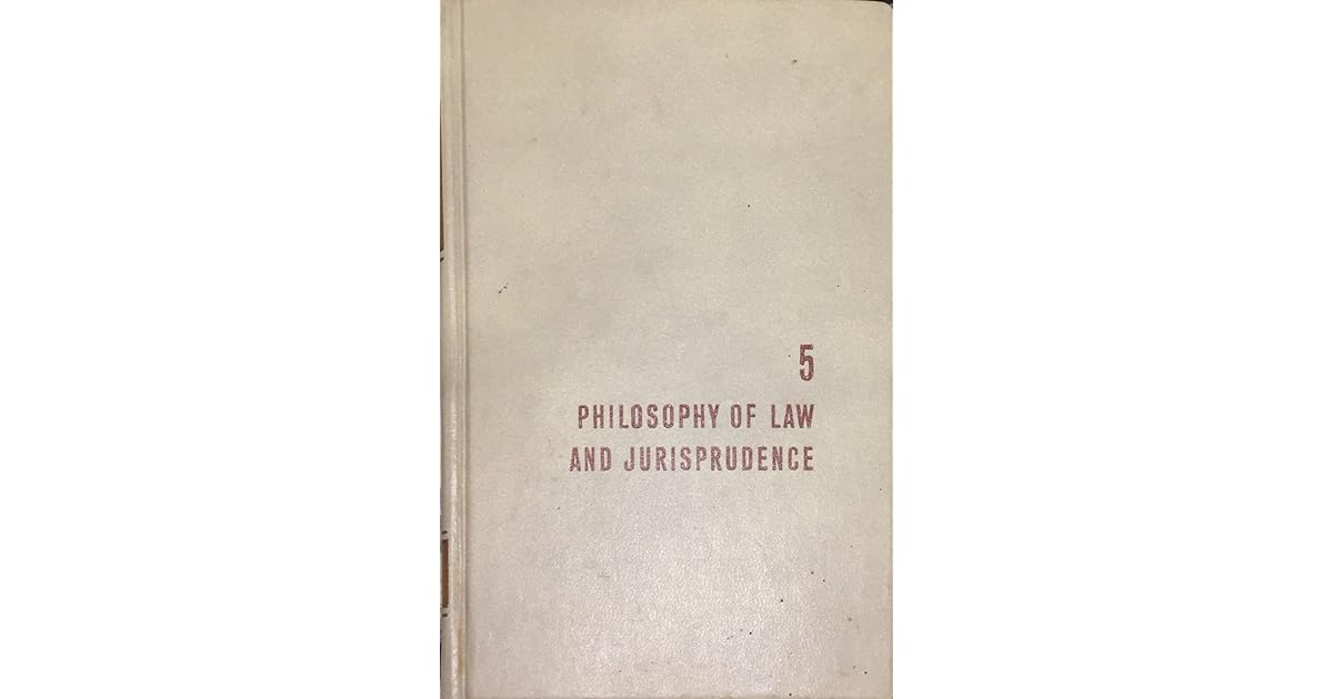 Philosophy of Law and Jurisprudence by Mortimer J. Adler