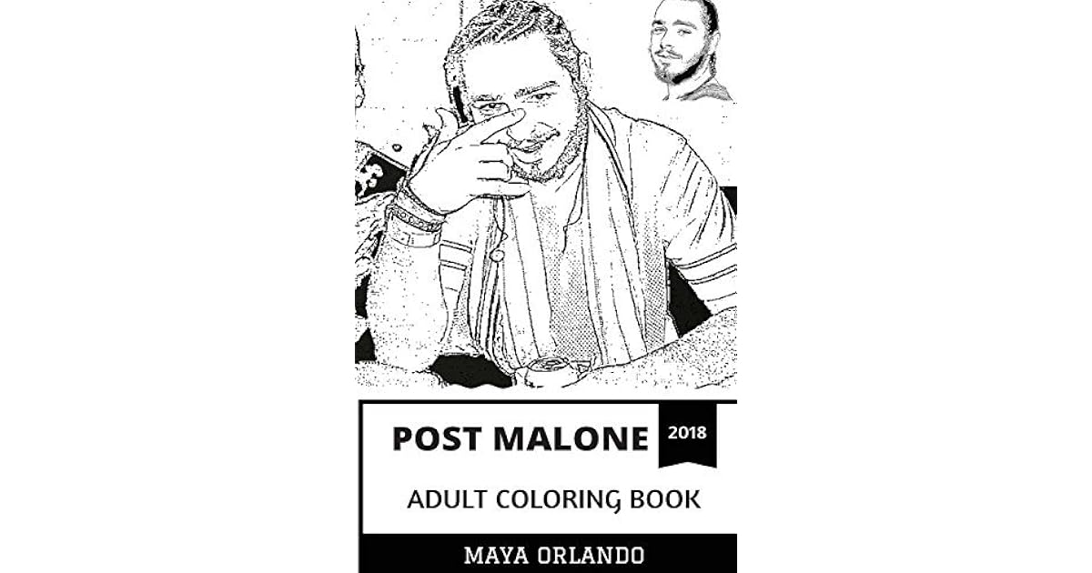 Post Malone Adult Coloring Book: Millenial Culture Rapper and Trap ...