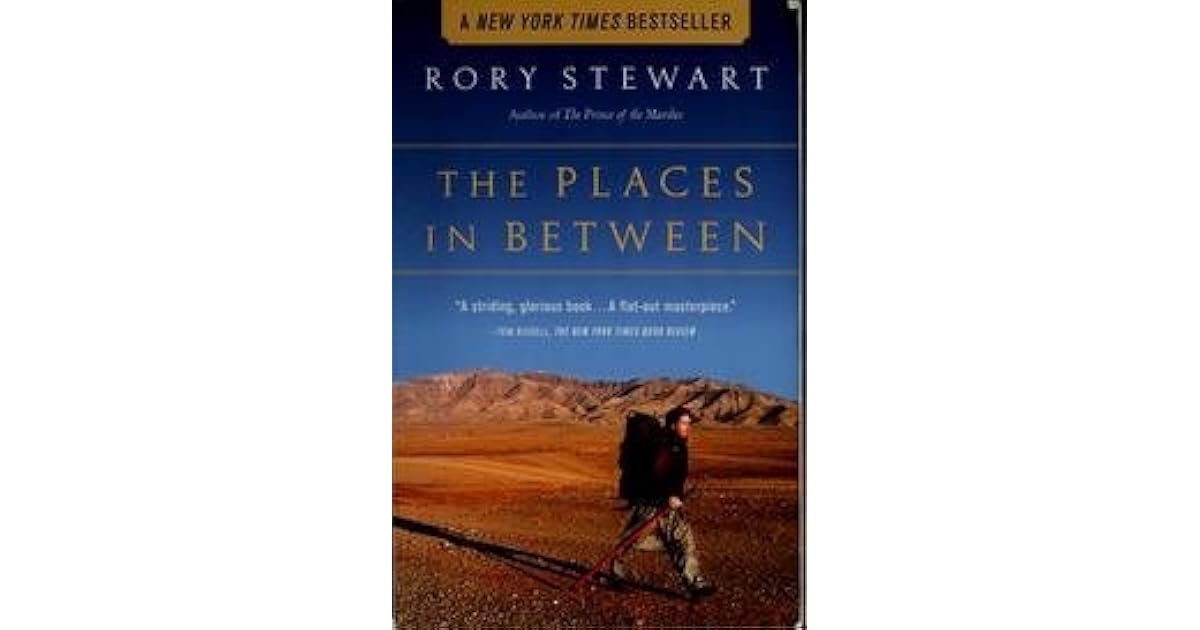 The Places In Between by Rory Stewart