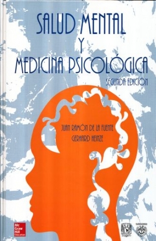 Salud mental y medicina psicologica by Juan Ramón de la Fuente