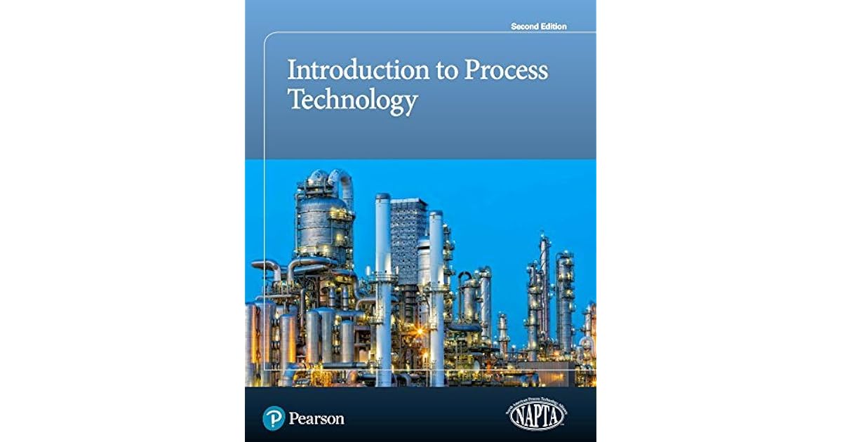 Introduction to Process Technology by Napta