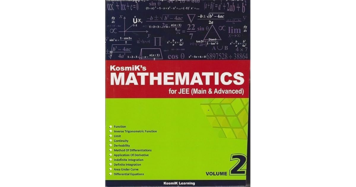 Kosmik's Mathematics for JEE Main & Advanced by KosmiK Learning