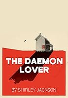 The Daemon Lover by Shirley Jackson