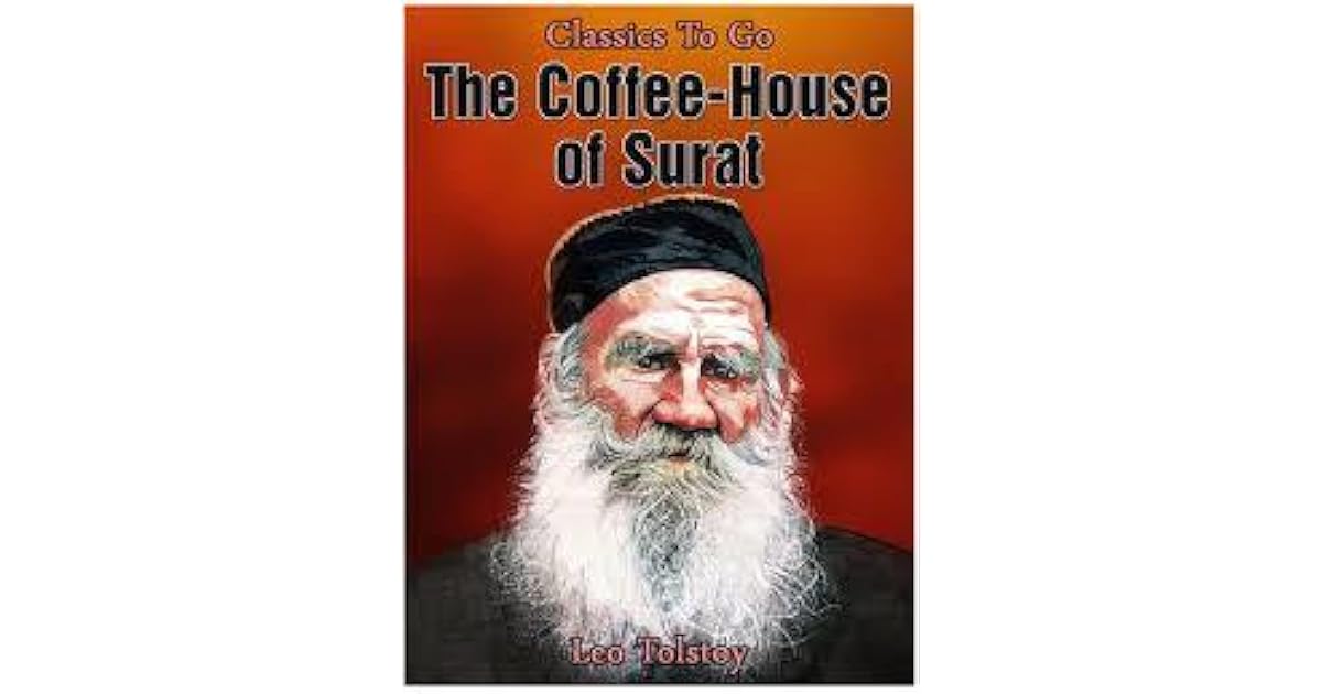 The Coffee House of Surat by Leo Tolstoy